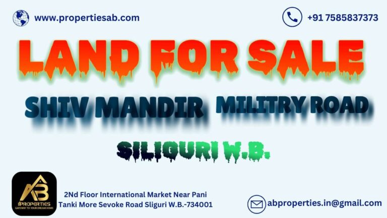 AVAILABLE LAND FOR SALE AT SHIV MANDIR, SILIGURI 2025